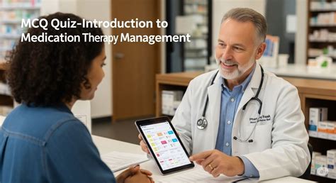 Mcq Quiz Introduction To Medication Therapy Management