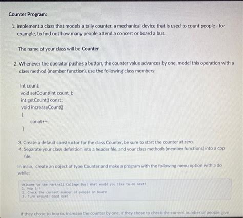 Solved Counter Program 1 Implement A Class That Models A