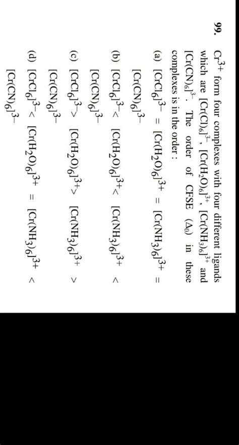 Cr3 Form Four Complexes With Four Different Ligands Which Are [cr Cl 6 ]