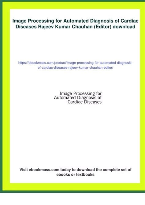 Summary Image Processing For Automated Diagnosis Of Cardiac Diseases Rajeev Kumar Chauhan