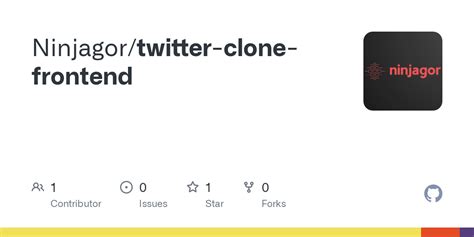 Github Ninjagortwitter Clone Frontend