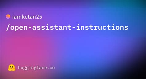 Iamketan25open Assistant Instructions · Datasets At Hugging Face