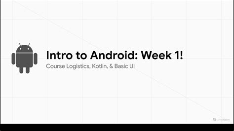 [SP25] Intro to Android: L1 - Kotlin & Basic UI - YouTube