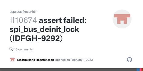 assert failed spi bus deinit lock idfgh 9292 · issue 10674