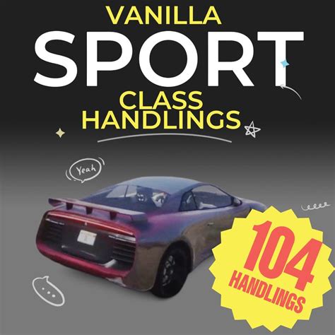 Fivem Sport Class Vanilla Handlings 104 Handlings Digitallatvia