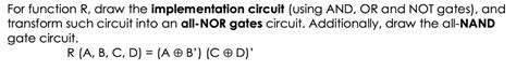 For Function R Draw The Implementation Circuit Using And Or And Not