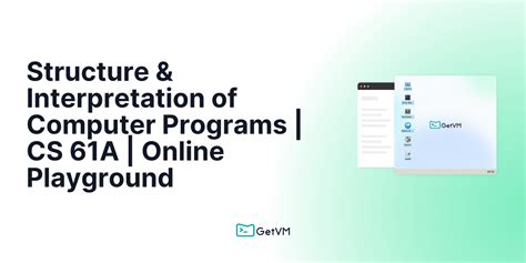 Structure And Interpretation Of Computer Programs Cs 61a Online Playground