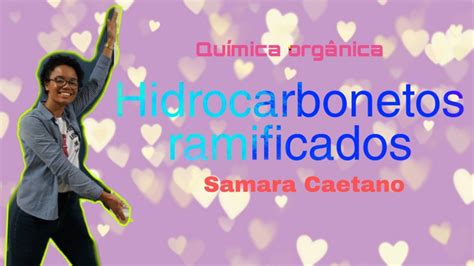 Hidrocarbonetos Ramificados Youtube