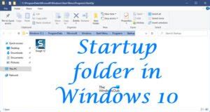 Location Of The Startup Folder In Windows