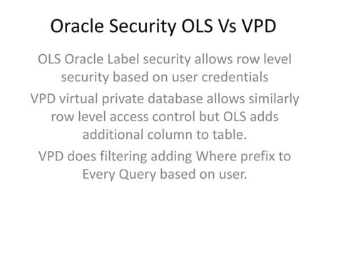 Oracle Security Ols Vs Vpd Pptx
