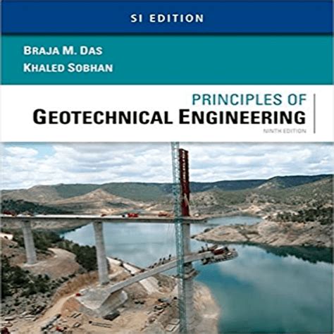 solution manual for principles of geotechnical engineering si 9th