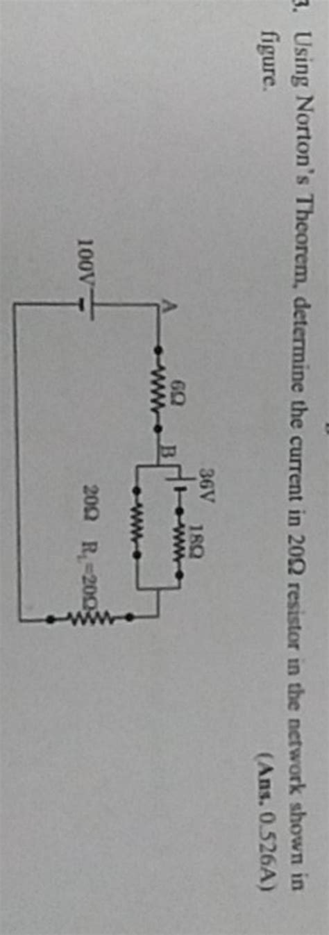 Using Nortons Theorem Determine The Current In 20Ω Resistor In The Netw