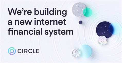 Circle Usdc And Developer Services For A New Financial System