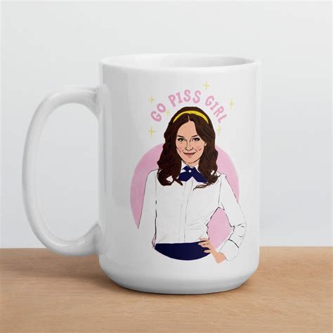 Go Piss Girl Gossip Girl Mug Funny Meme Iconic Gen Z Humour Viral Tiktok Novelty Quirky T