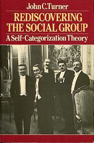 9780631165866 Rediscovering The Social Group A Self Categorization Theory Turner John C
