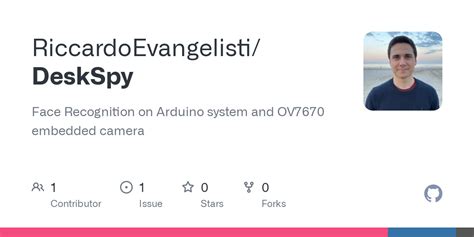 GitHub RiccardoEvangelisti DeskSpy Face Recognition On Arduino System And OV Embedded Camera