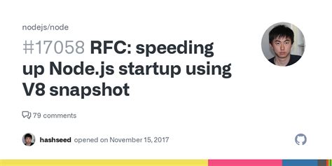 Rfc Speeding Up Nodejs Startup Using V8 Snapshot · Issue 17058