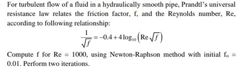 For Turbulent Flow Of A Fluid In A Hydraulically Smooth Pipe Prandtls