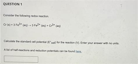 Solved Question 1consider The Following Redox