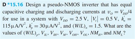 Design A Pseudo Nmos Inverter That Has Equal Capacitive Charging And D