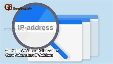 Detail Contoh Ip Address Kelas A Koleksi Nomer 31