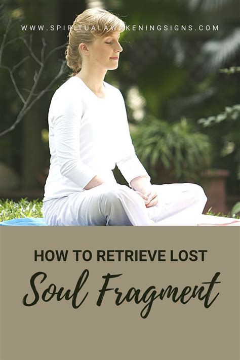 3 Steps To Soul Fragment Retrieval Wholeness Within Artofit