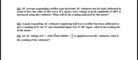 Solved Q1 Ac Average Responding Rectifier Type Electronic