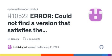 Error Could Not Find A Version That Satisfies The Requirement Open Webui From Versions None