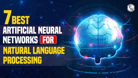 7 Best Artificial Neural Networks For Natural Language Processing Pw
