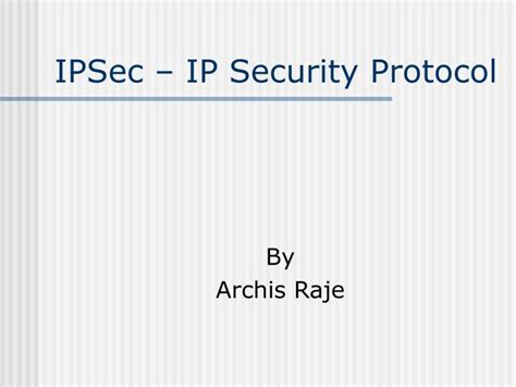 Ppt Ipsec Ip Security Protocol Powerpoint Presentation Free Download Id 4762664