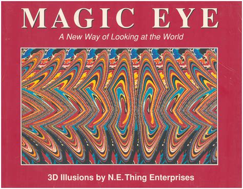 Magic Eye 3d Illusions By N E Thing Enterprises 3 Volumes