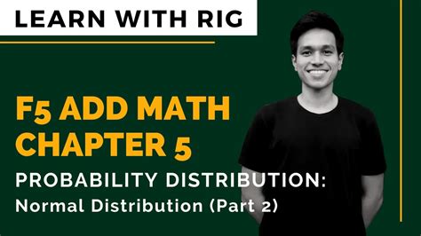 ADD MATHS Form 5 Chapter 5 Probability Distribution Normal Part 2