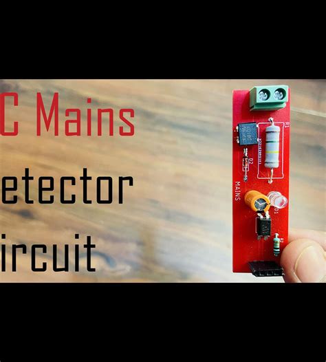 Ac Mains Detector Circuit 5 Steps Instructables