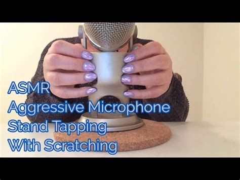 ASMR Aggressive Microphone Stand Tapping With Scratching - YouTube