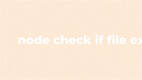 解決済み Javascript でファイルが存在するかどうかをチェックするノード Sourcetrail 解決済み Javascript でファイルが存在するかどうかをチェックするノード Sourcetrail