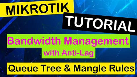 mikrotik tutorial 04 2 [tagalog] bandwidth management with anti lag
