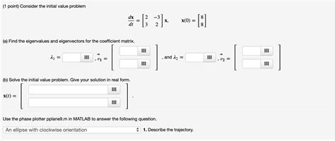 Solved Point Consider The Initial Value Problem X Chegg
