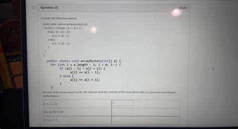 Solved Consider The Following Method Public Static Void