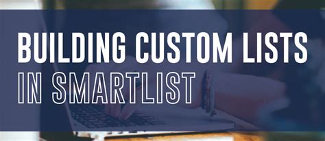 Building Custom Lists In SmartList EOne Solutions