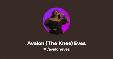 Avalon The Knee Eves Twitter Instagram Tiktok Linktree