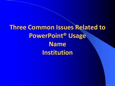 SOLUTION Three Common Issues Related To Powerpoint Usage Studypool