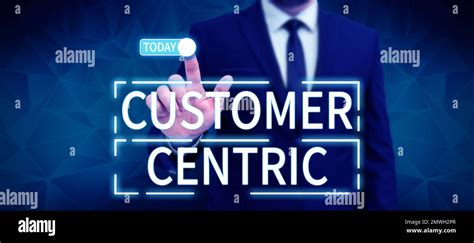 Hand Writing Sign Customer Centric Internet Concept Process Of Looking After Customers To