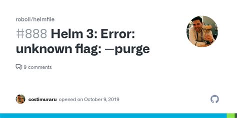 Helm 3 Error Unknown Flag Purge · Issue 888 · Robollhelmfile · Github