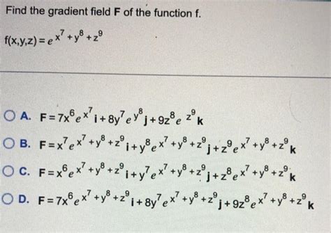 solved find the gradient field f of the function f