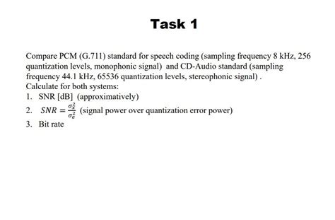 Task 1 Compare Pcm G711 Standard For Speech Coding