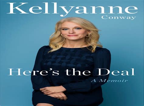 Kellyanne Conway Memoir Heres The Deal Coming Out May 24 The
