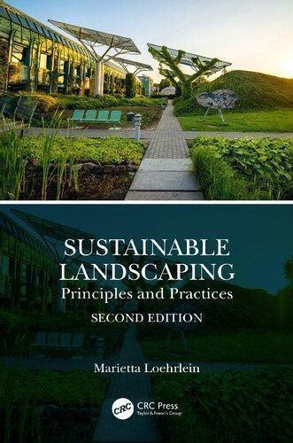 Sustainable Landscaping Principles And Practices 2nd Edition Tuned In