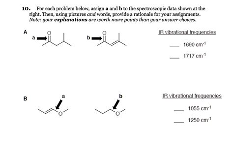 10 For Each Problem Below Assign A And B To The Spectroscopic Data Shown At The Right Then Using
