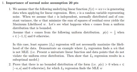 Solved Importance Of Normal Noise Assumption 20 Pts 1 We