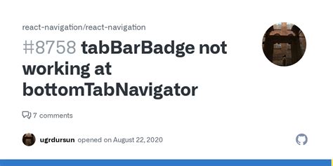 Tabbarbadge Not Working At Bottomtabnavigator · Issue 8758 · React Navigationreact Navigation
